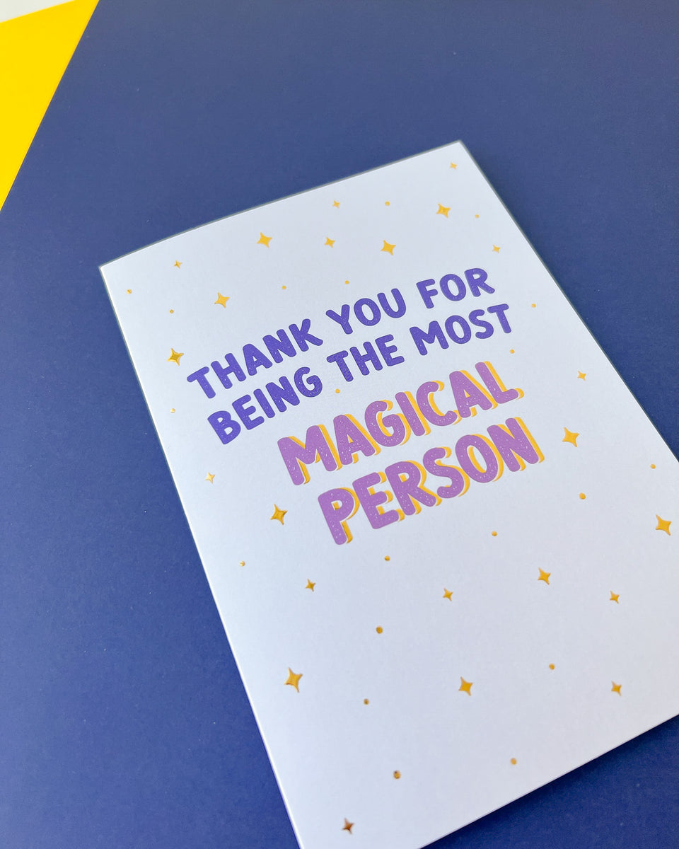 Thank You For Being The Most Magical Person Greeting Card – Wish Upon Magic